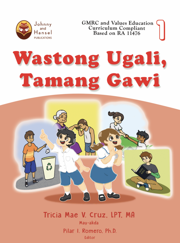 Wastong Ugali, Tamang Gawi! Gr.1 – Johnny and Hansel Publications